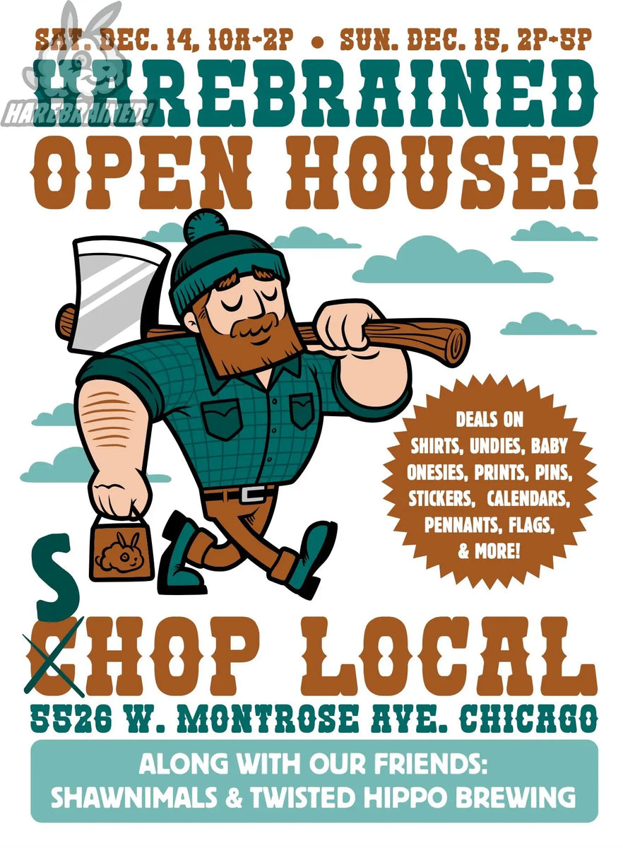 Harebrained 2nd Annual Open House