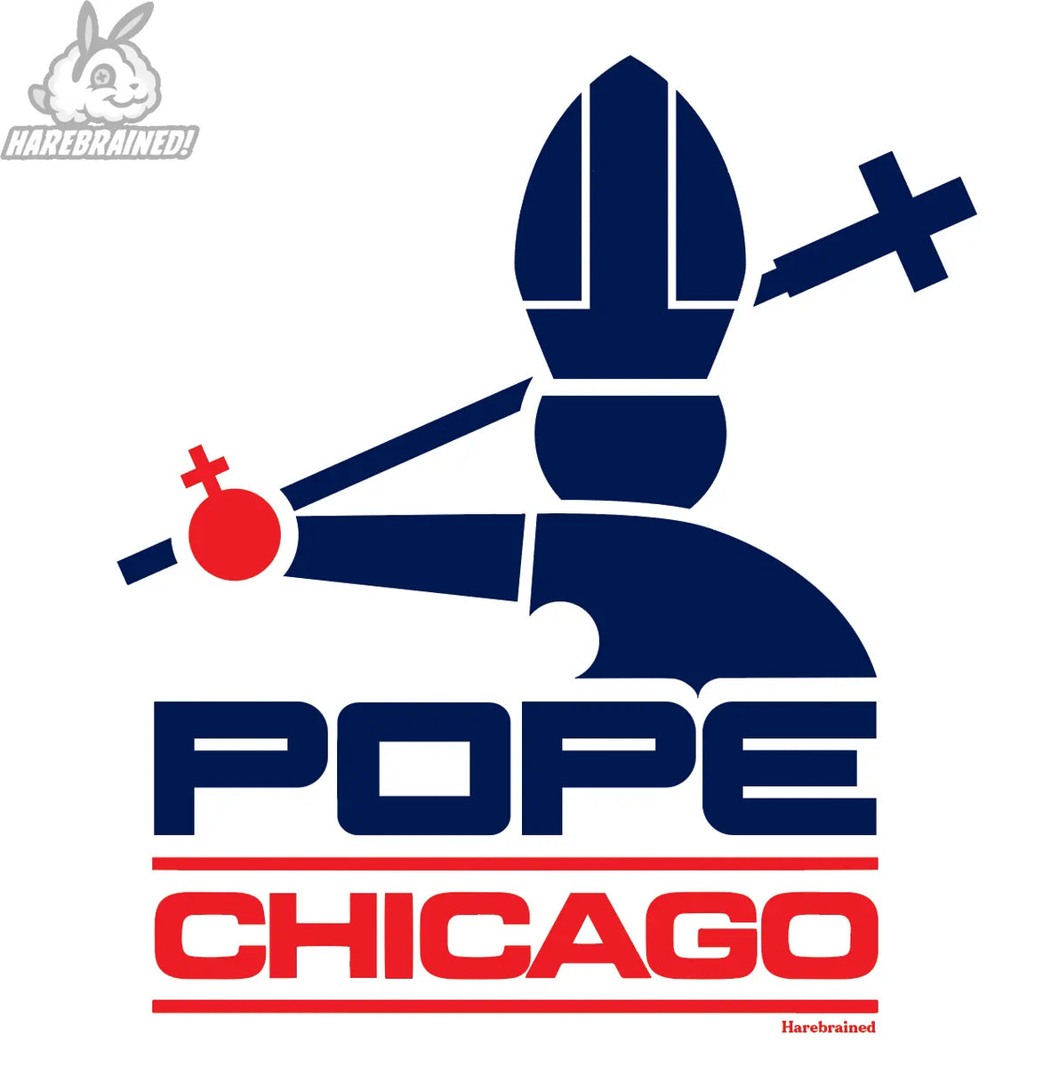 Pope Chicago – Harebrained