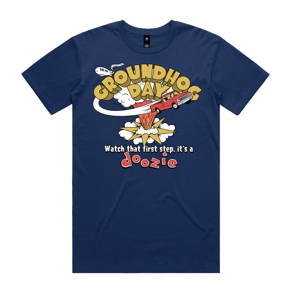 Groundhog Day Doozie Screen Printed Tee (PREORDER) – Harebrained