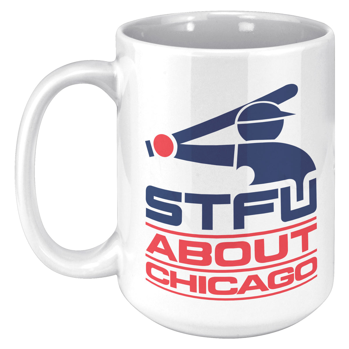 STFU About Chicago Southside Coffee Mug – Harebrained