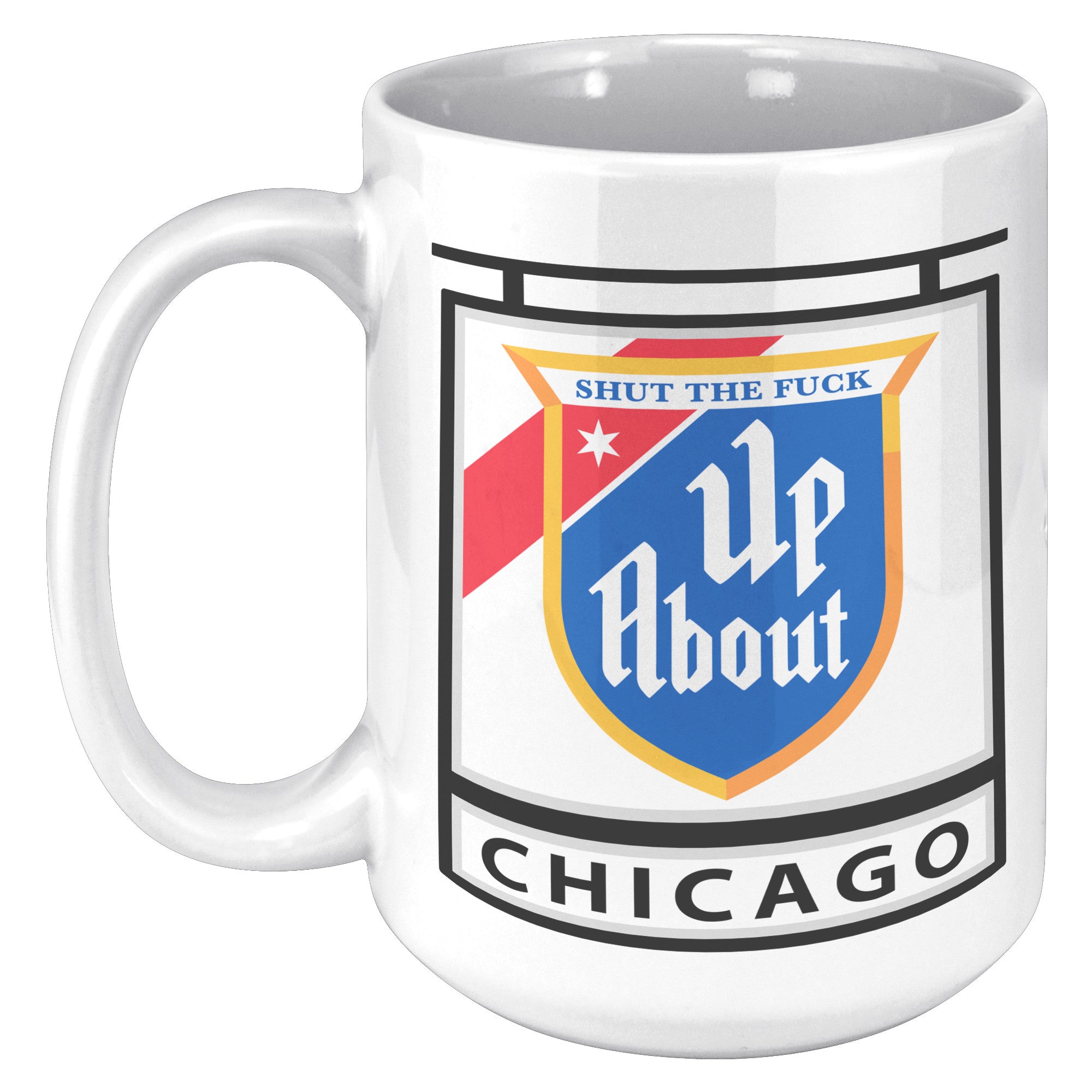 STFU About Chicago With Style Coffee Mug – Harebrained