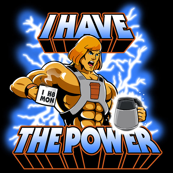 By the Power of Coffee (MUG) – Harebrained